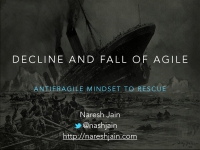 The Decline and Fall of Agile - Antifragile Mindset to Rescue