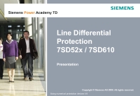 Line differential protection 7SD52x / 7SD610. Siemens презентация, доклад