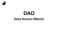 DAO. Data Access Objects